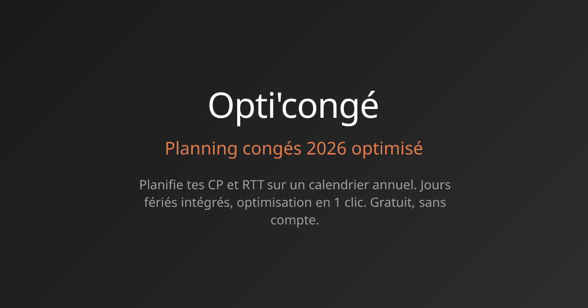 Calculateur RTT 2026 - Combien de RTT avez-vous ? | Opti'congé